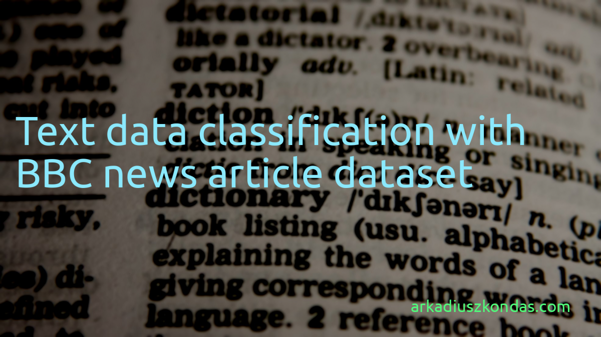 Text Data Classification With Bbc News Article Dataset Arkadiusz
